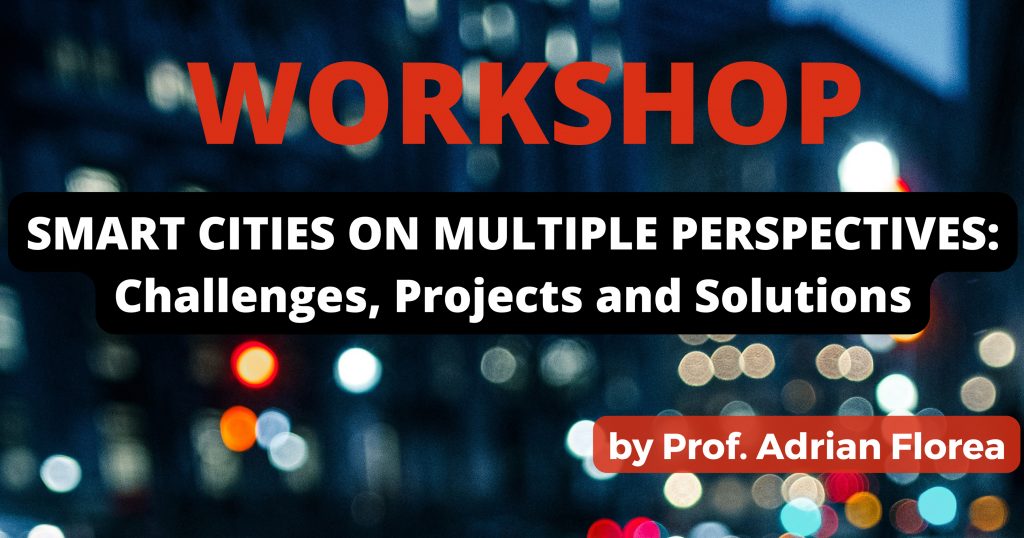 Workshop: Smart Cities on Multiple Perspectives – Universidade Fernando ...